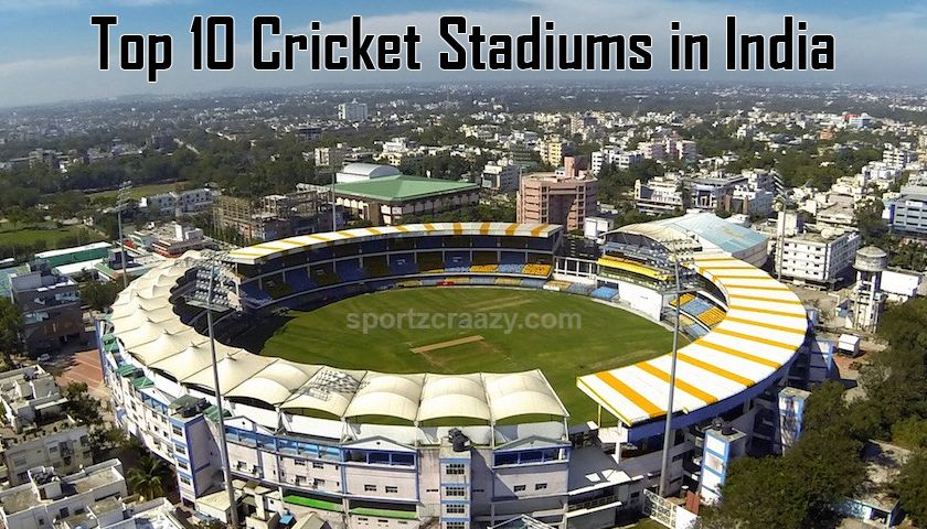 List of Top 10 Famous Cricket Stadiums in India - Sportz Craazy
