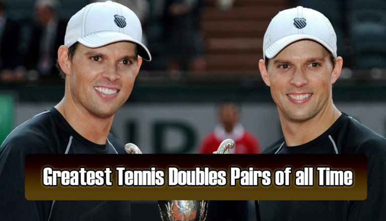5 Greatest Tennis Doubles Pairs of all Time