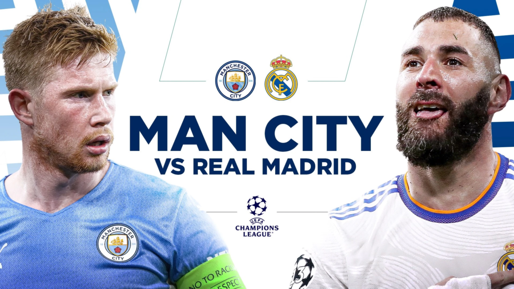 Champions League Semi-Finals: Manchester City vs Real Madrid 2022 | H2H ...